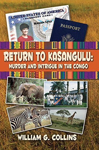 Return to Kasangulu: Murder & Intrigue in the Congo by William G ...