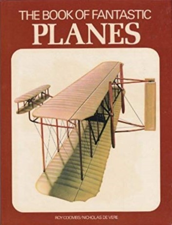 The Book of Fantastic Planes by Nicholas de Vere | Goodreads