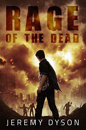 Rage of the Dead (Rise of the Dead #3) by Jeremy Dyson | Goodreads