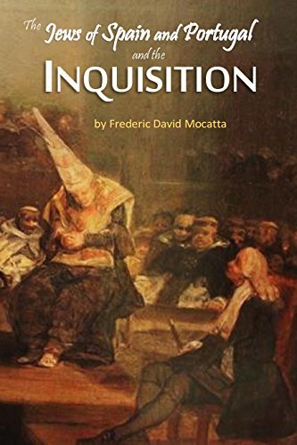 The Jews of Spain and Portugal and the Inquisition by Frederic David ...