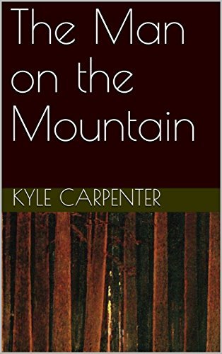 The Man on the Mountain by Kyle Carpenter | Goodreads