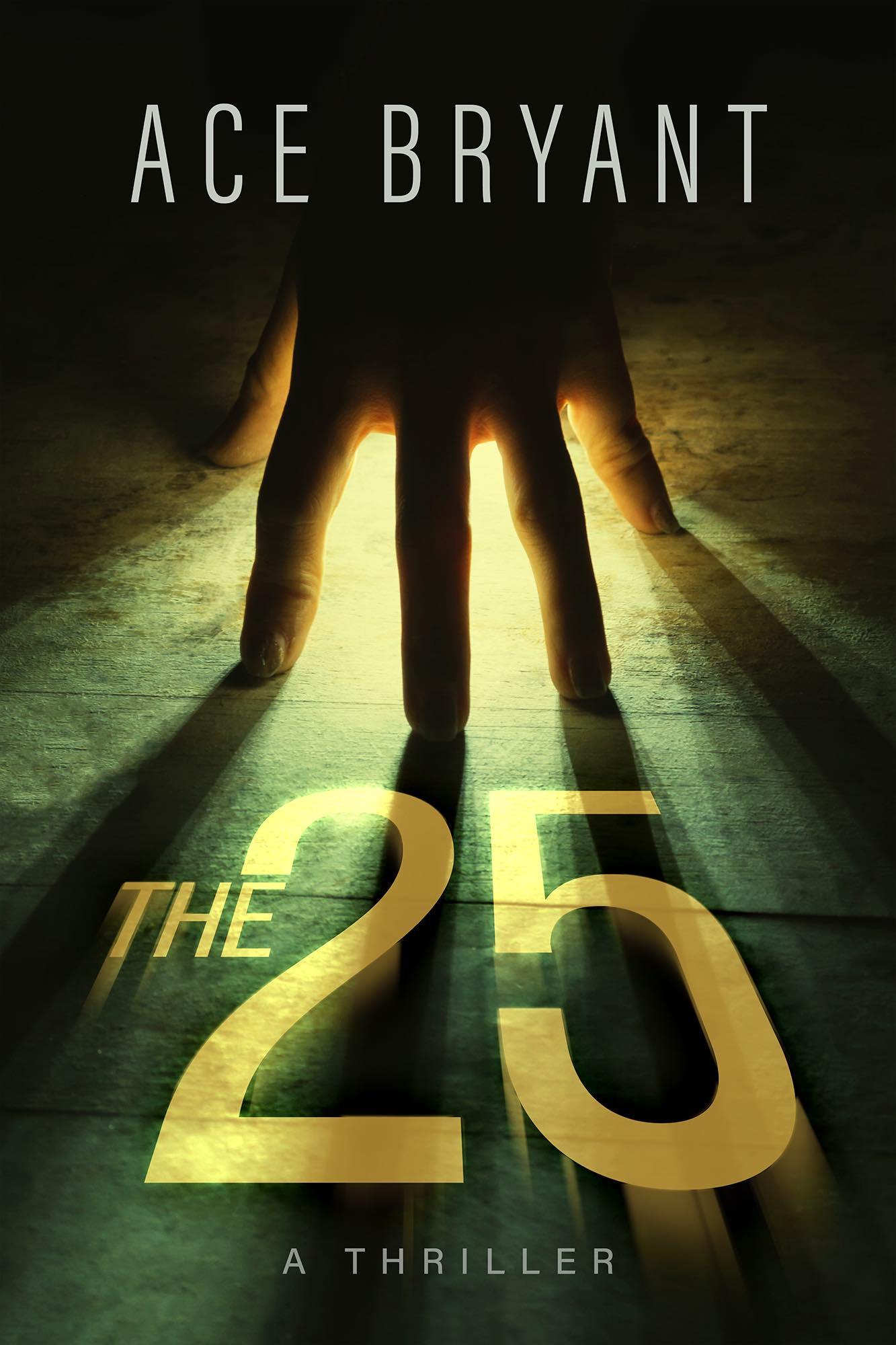 The 25 by Ace Bryant | Goodreads