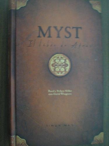 Myst: el libro de Atrus by Rand Miller | Goodreads