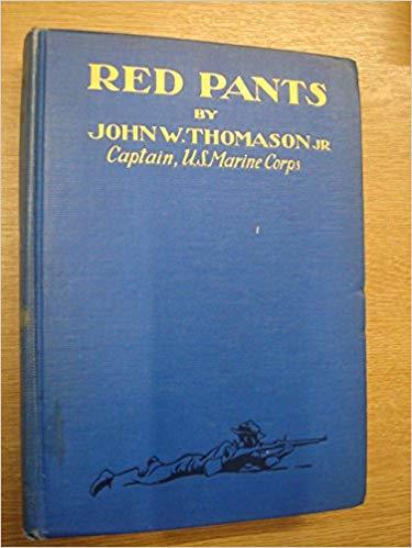 Red Pants and Other Stories by John W. Thomason Jr. | Goodreads