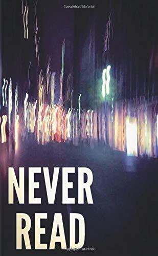 Never Read by Kenning J.P. Garcia | Goodreads