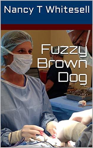 Fuzzy Brown Dog by Nancy T Whitesell | Goodreads