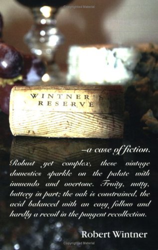 Wintner's Reserve by Robert Wintner | Goodreads