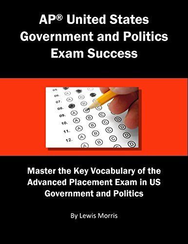 AP United States Government and Politics Exam Success: Master the Key ...