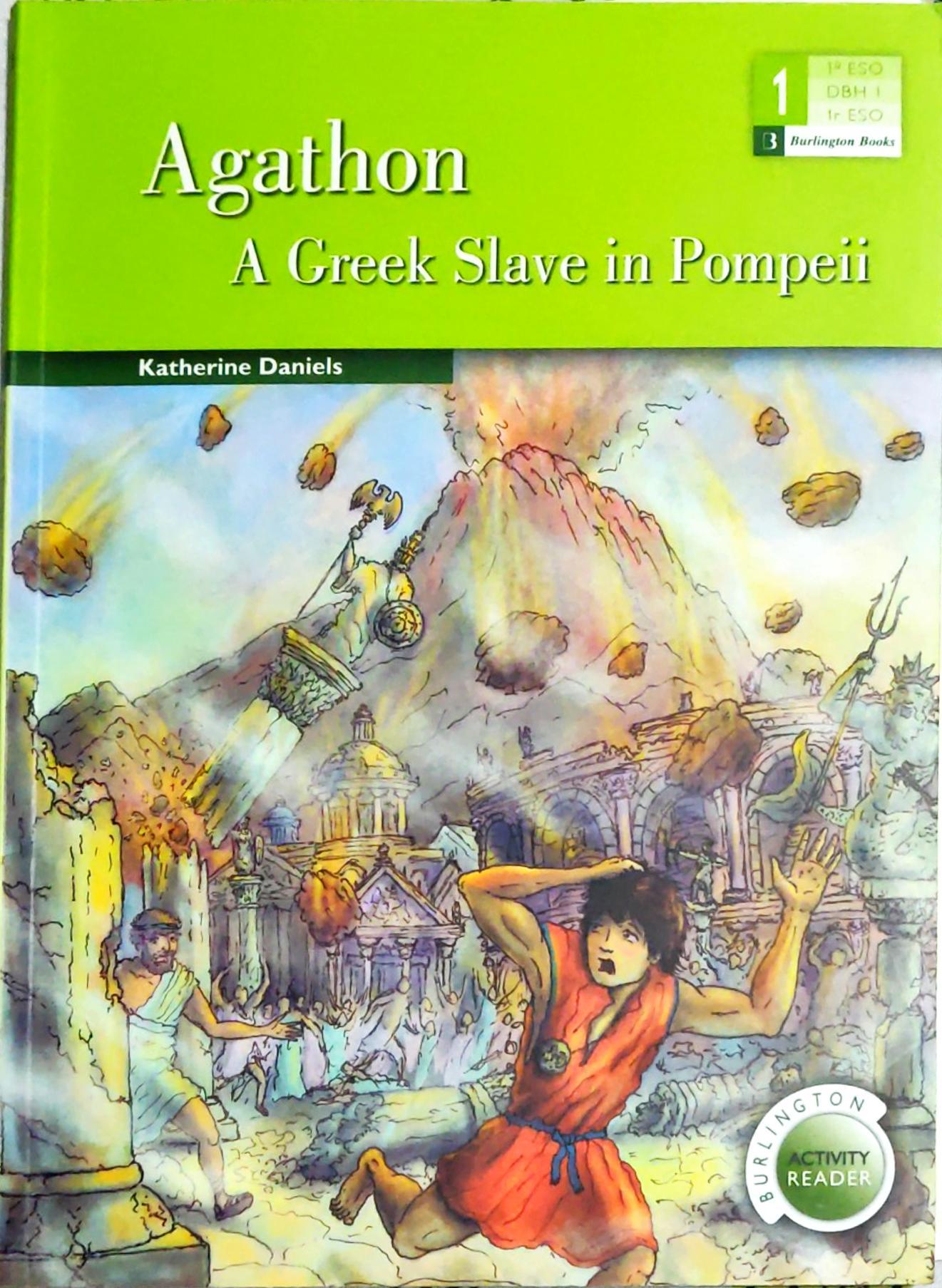 Agathon: A Greek Slave un Pompeii by Katherine Daniels | Goodreads