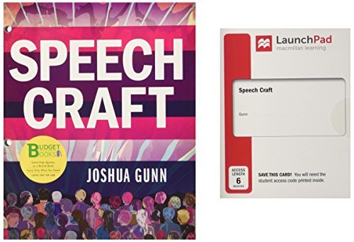 Speech Craft [with LaunchPad 1-Term Access Code] by Joshua Gunn | Goodreads