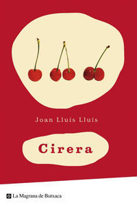 Cirera by Joan-Lluís Lluís | Goodreads