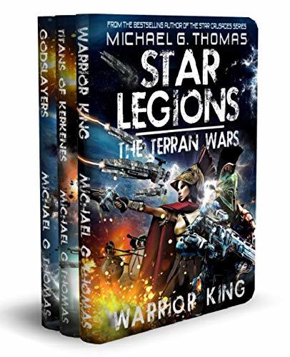 Star Legions: The Terran Wars: The First Trilogy by Michael G. Thomas ...