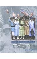American Voices from World War I by Adriane Ruggiero | Goodreads