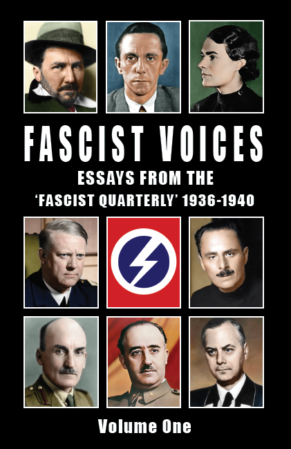 Fascist Voices : Essays from the 'fascist Quarterly' 1936-1940 - Vol 1 ...