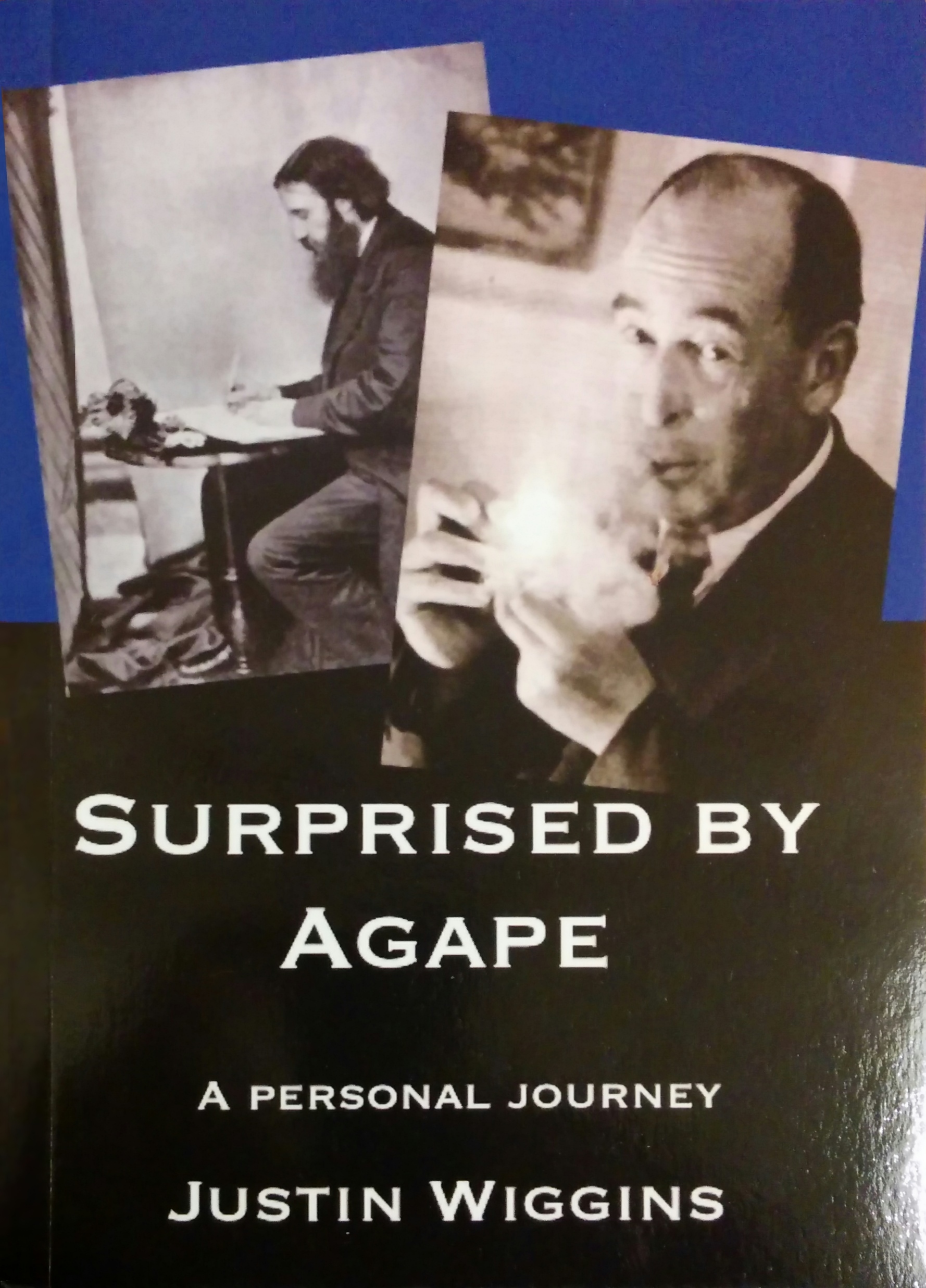 Surprised by Agape: A personal journey by Justin Wiggins | Goodreads