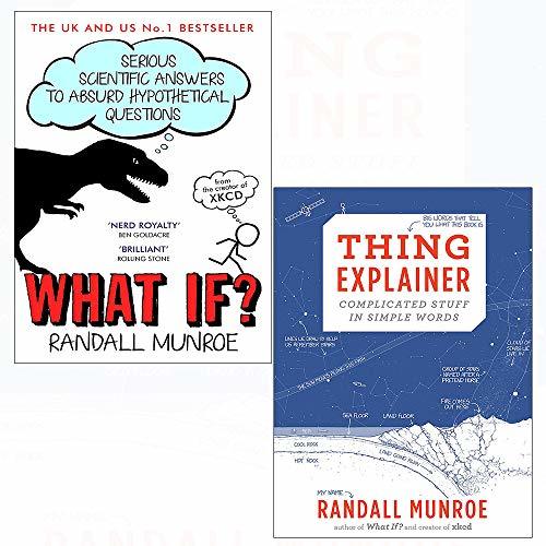 What If? / Thing Explainer by Randall Munroe | Goodreads