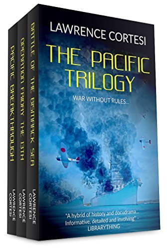 The Pacific Trilogy: An Omnibus (WW2) by Lawrence Cortesi | Goodreads