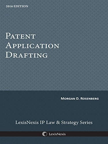 Patent Application Drafting by Morgan D. Rosenberg | Goodreads