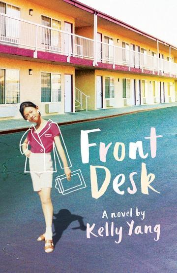 Front Desk by Kelly Yang | Goodreads
