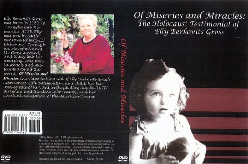 Of Miseries and Miracles: The Holocaust Testimonial of Elly Berkovits ...