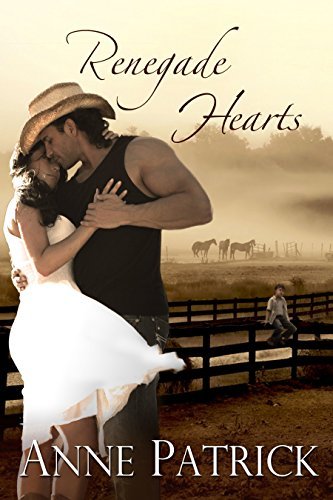 Renegade Hearts by Anne Patrick | Goodreads