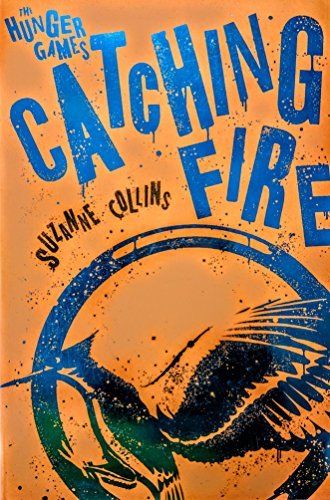Catching Fire (The Hunger Games) by Suzanne Collins | Goodreads