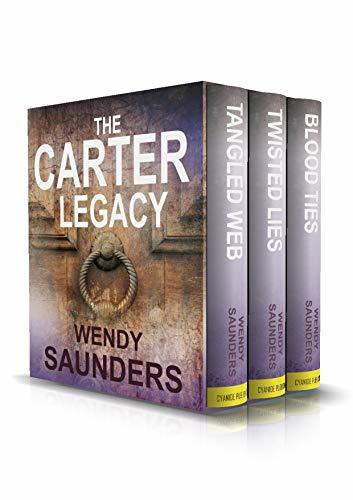 The Carter Legacy: 3 Book Box Set by Wendy Saunders | Goodreads