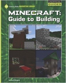 Minecraft: Guide to Building by Josh Gregory | Goodreads