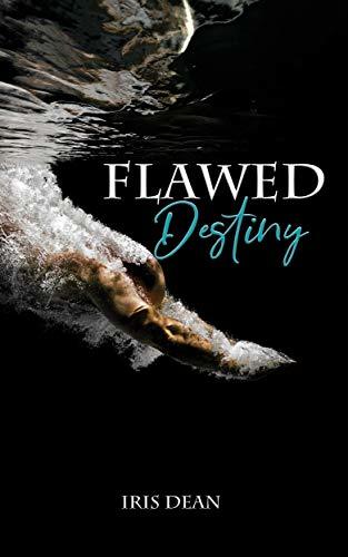 Flawed Destiny by Iris Dean | Goodreads