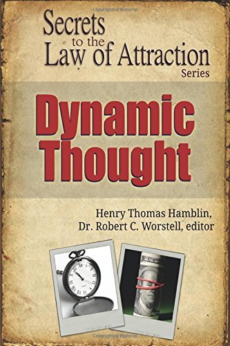 Dynamic Thought - Secrets to the Law of Attraction by Henry Thomas Hamblin | Goodreads