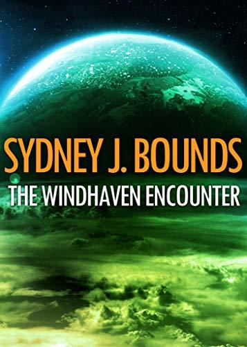 The Windhaven Encounter by Sydney J. Bounds | Goodreads