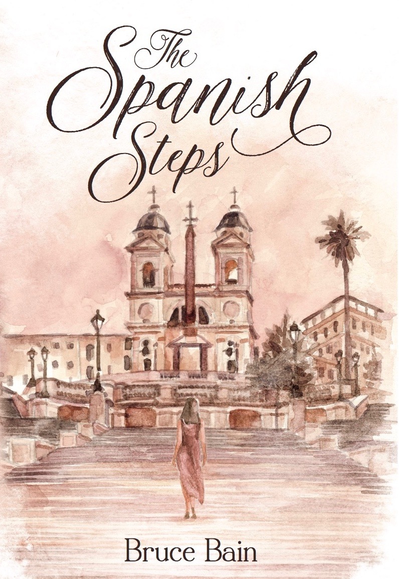The Spanish Steps by Bruce Bain | Goodreads