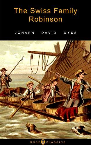The Swiss Family Robinson: FREE Treasure Island By Robert Louis ...