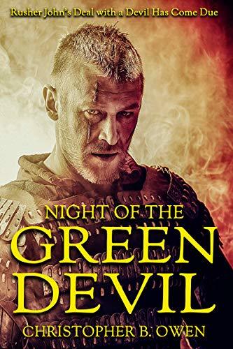 Night of the Green Devil by Christopher B. Owen | Goodreads