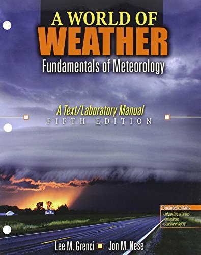 A World of Weather: Fundamentals of Meteorology w/ CD Rom 5th (fifth ...