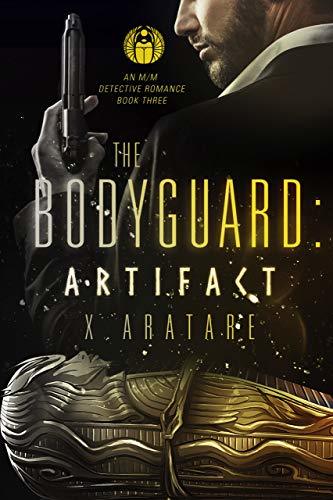 The Bodyguard, Book 3 (The Artifact #3) by X. Aratare | Goodreads