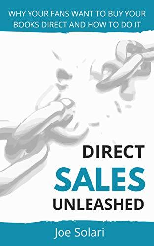 Direct Sales Unleashed: Why your fans want to buy direct and how to do ...
