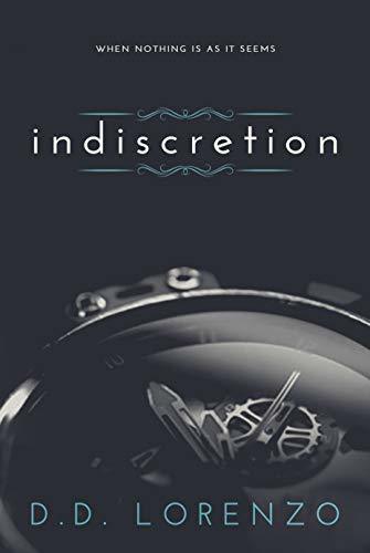Indiscretion by D.D. Lorenzo | Goodreads