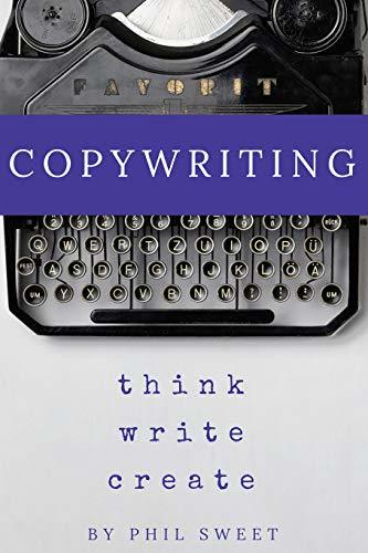 Copywriting: How to Write Copy That Sells and Working Anywhere With ...