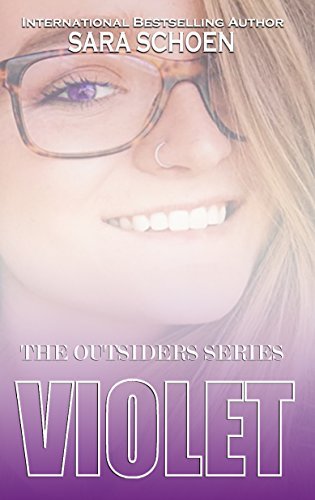 Violet (The Outsiders Series Book 3) by Sara Schoen | Goodreads