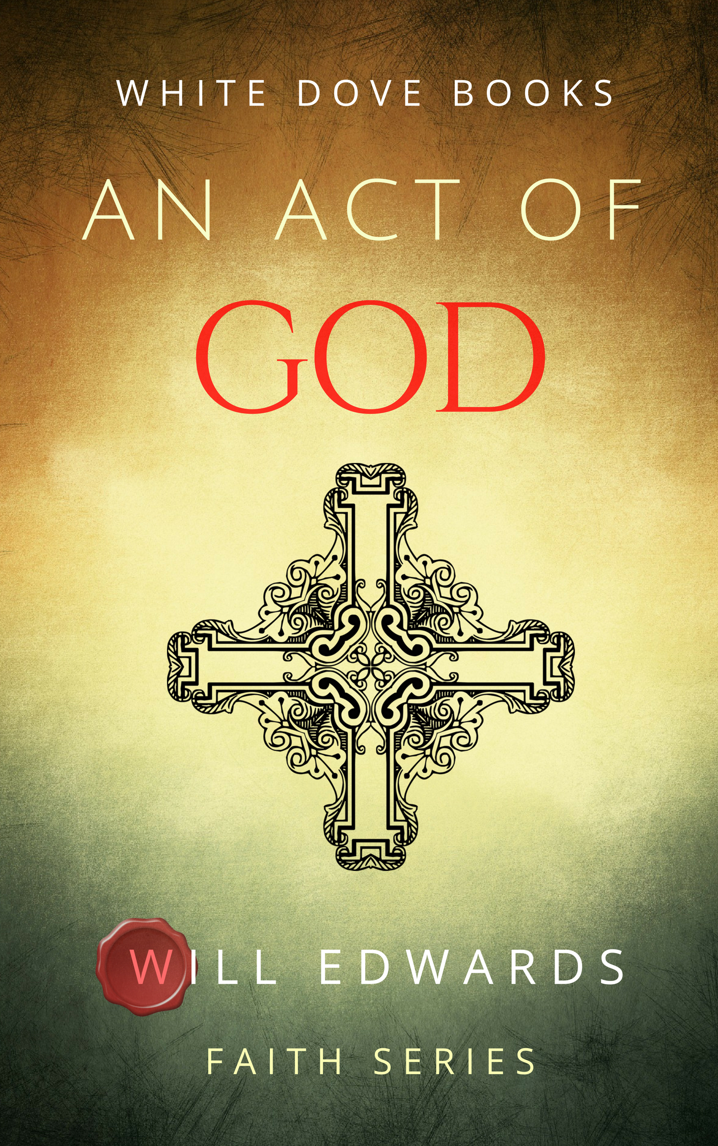 An Act of God by Will Edwards | Goodreads
