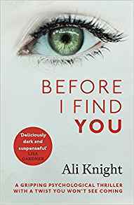 Before I Find You by Ali Knight | Goodreads