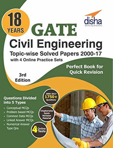 18 years GATE Civil Engineering Topic-wise Solved Papers (2000-2017 ...