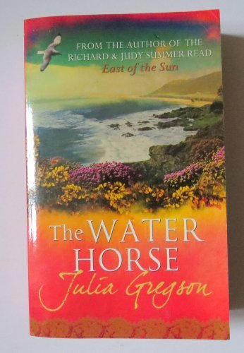 The Water Horse by Julia Gregson | Goodreads