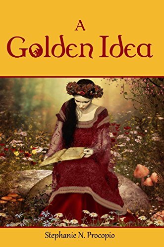A Golden Idea (The Golden Series) by Stephanie N. Procopio | Goodreads