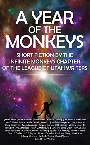 A Year of the Monkeys: Short Fiction by the Infinite Monkeys chapter of ...