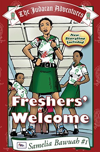 Freshers’ Welcome (The Judacan Adventures 1) by Samelia Bawuah | Goodreads