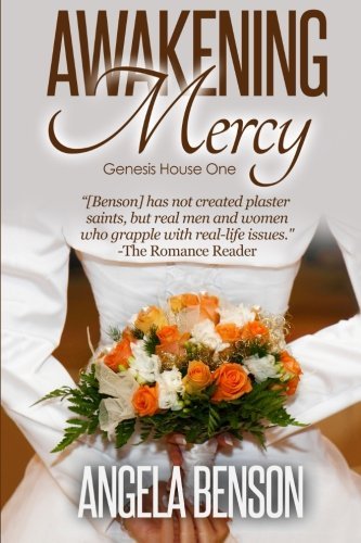Awakening Mercy (Genesis House) by Angela Benson | Goodreads