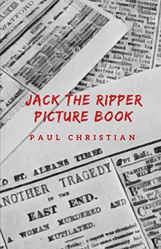 Jack the Ripper Picture Book by Paul Christian | Goodreads