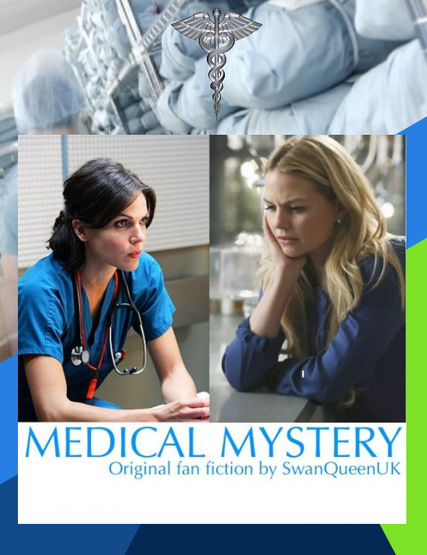 Medical Mystery by SwanQueenUK | Goodreads